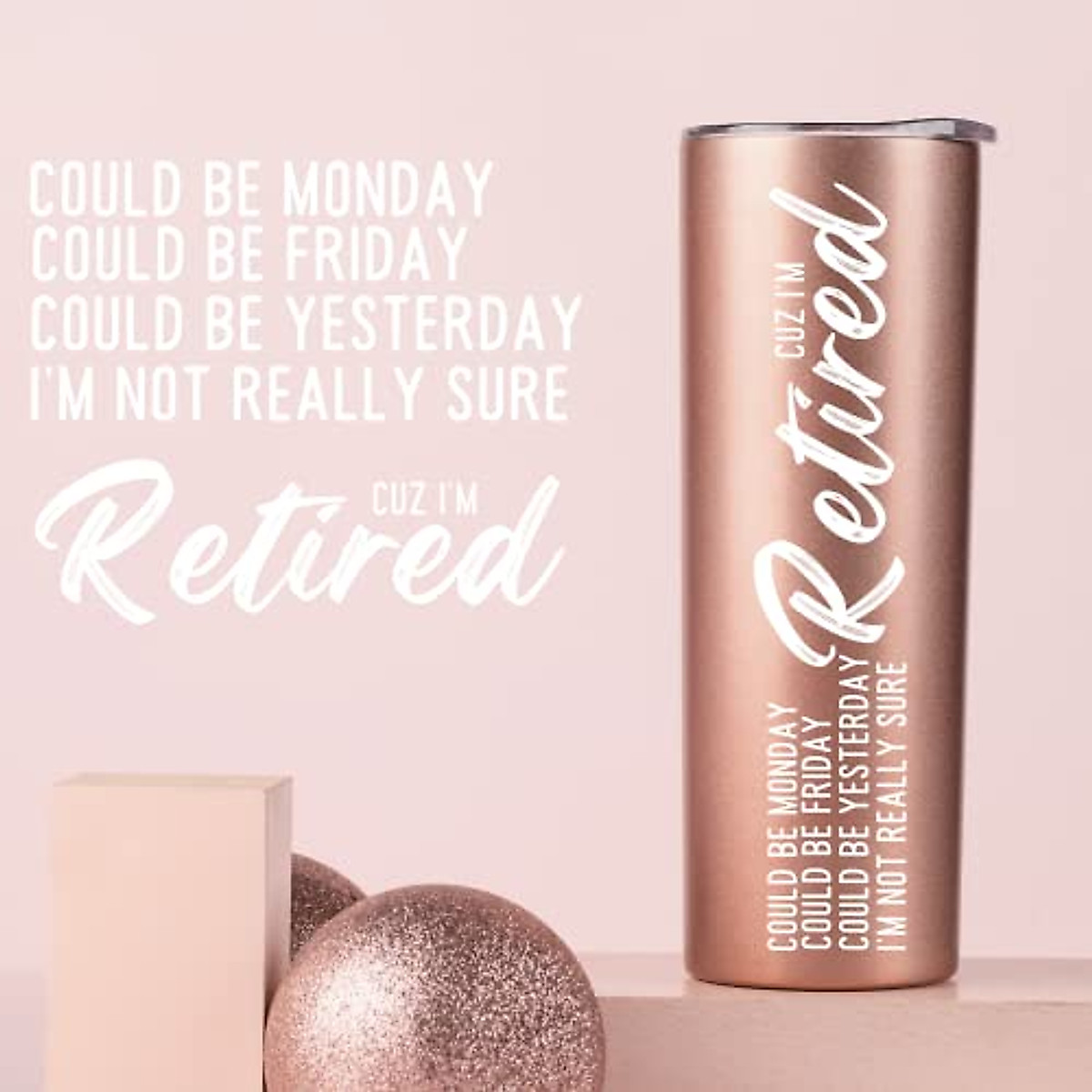 Onebttl Retirement Gifts for Women, Funny Retirement Tumbler 20oz, Retired Gifts for Coworkers, Grandma, Friends - Rose Gold (I'm Retired)
