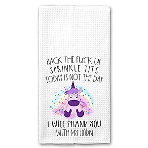 Back the F*ck Up Sprinkle Tits, Shank you with my Horn, Adult Funny Unicorn Kitchen Tea Bar Hand Towel Gift for Women