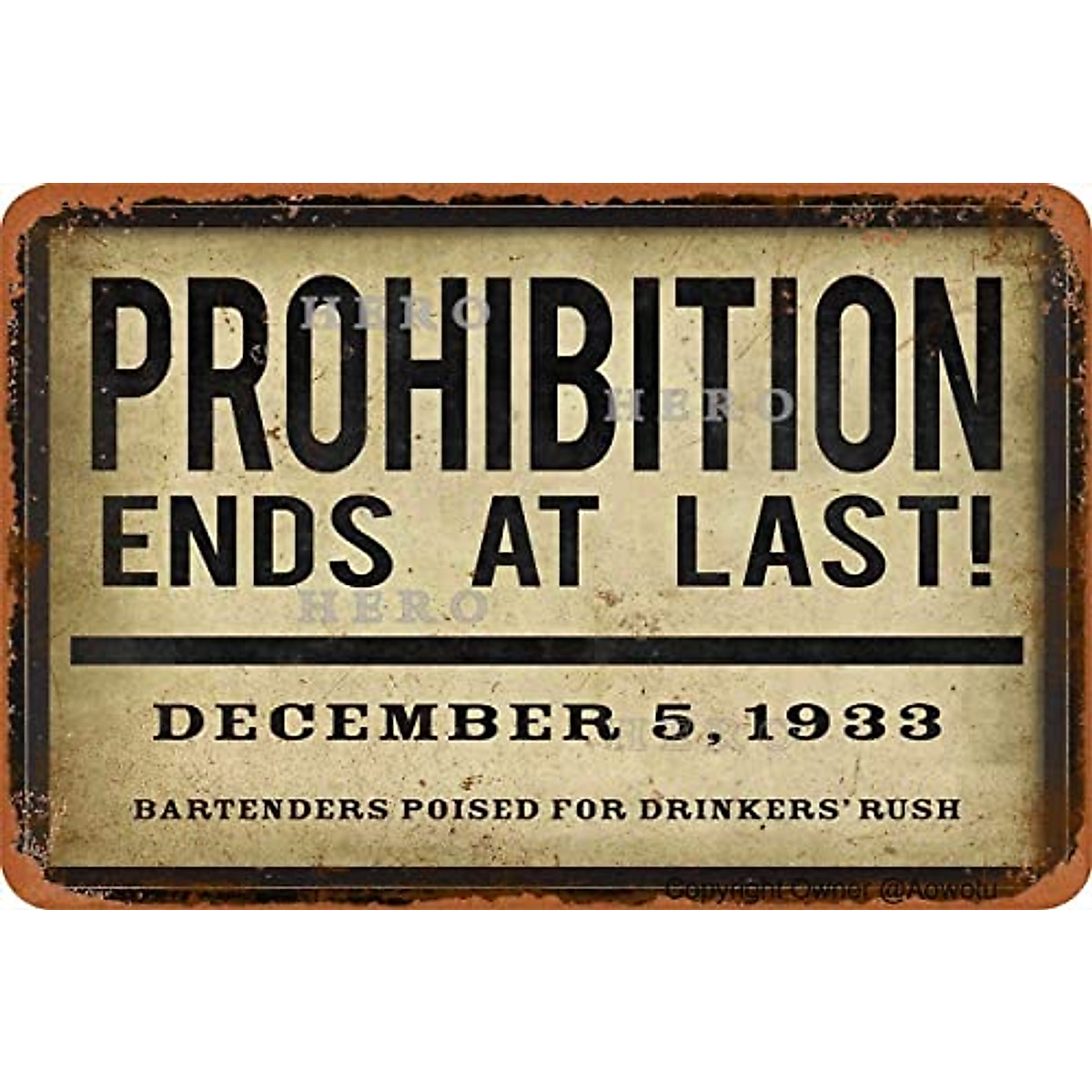 Prohibition Ends at Last Vintage Tin Sign Prevent Glare Plaque not Rusted Iron Painting Aluminum Metal Retro Art Personalized Poster 8x12 In