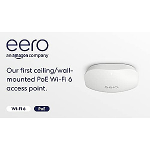 Amazon eero PoE 6, ceiling/wall-mountable dual-band Wi-Fi 6 access point | PoE-powered | AC adapter not included