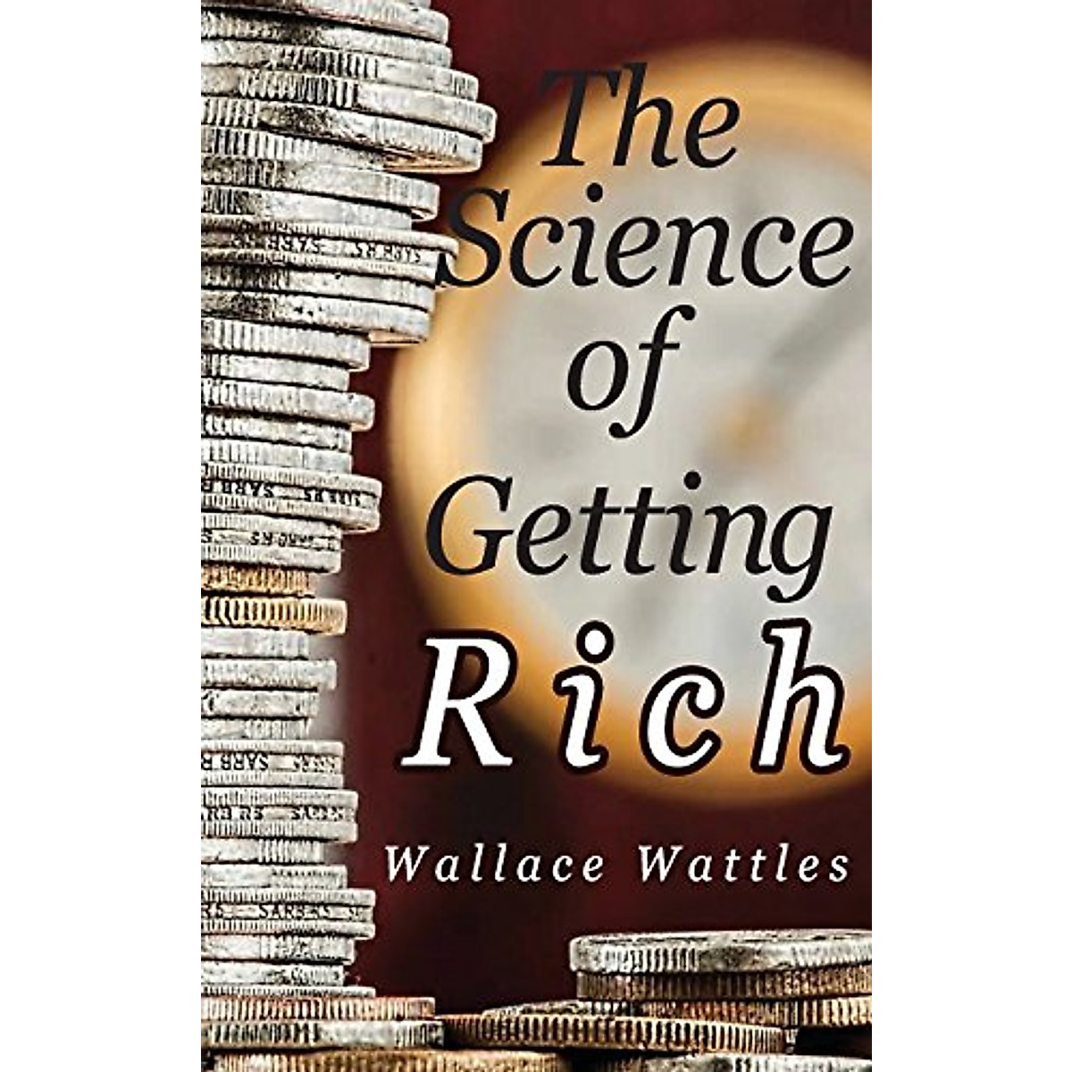 The Science of Getting Rich