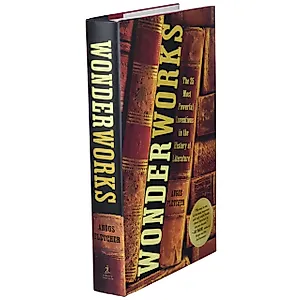 Wonderworks: The 25 Most Powerful Inventions in the History of Literature