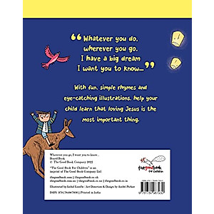 Wherever You Go, I Want You To Know Board Book (Beautiful illustrated Christian book gift for kids/ toddlers ages 2-4, for birthdays, Christmas, ... baby shower or gender-reveal party)