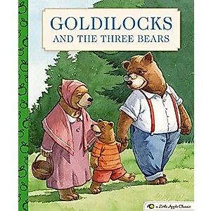 Goldilocks and the Three Bears: A Little Apple Classic (Little Apple Books)
