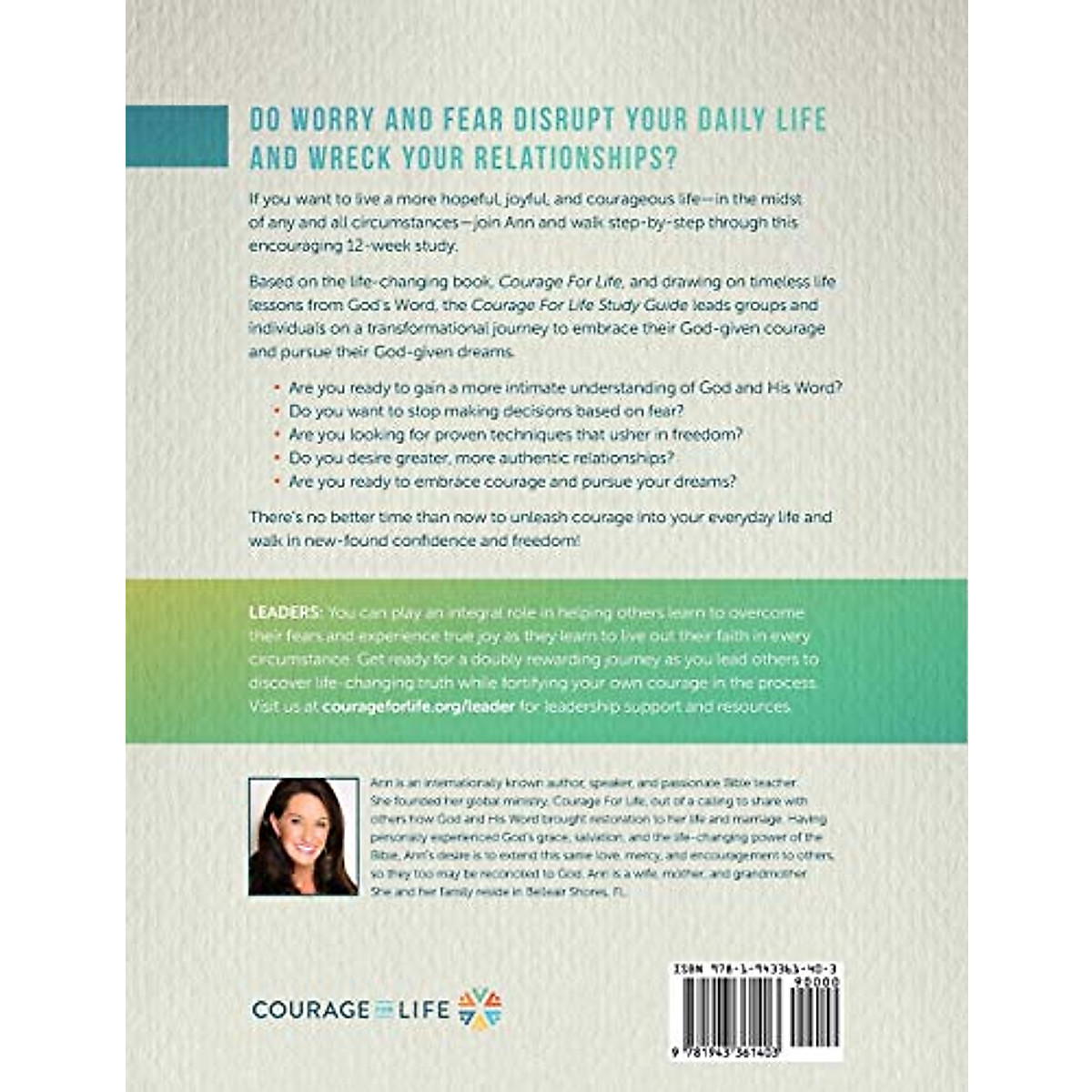 Courage For Life Study Guide: Discover a life full of confidence, hope, and opportunity!