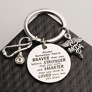 Medical Assistant keychains MA Gift Medical Assistant Graduation Gift Med School MA Inspiration Gifts You are Braver Stronger Smarter Than You Think (keychain)