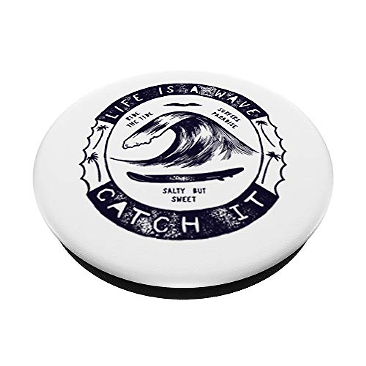 Life is a Wave PopSocket - Surfer Pop Socket - Surfing Surf PopSockets PopGrip: Swappable Grip for Phones & Tablets