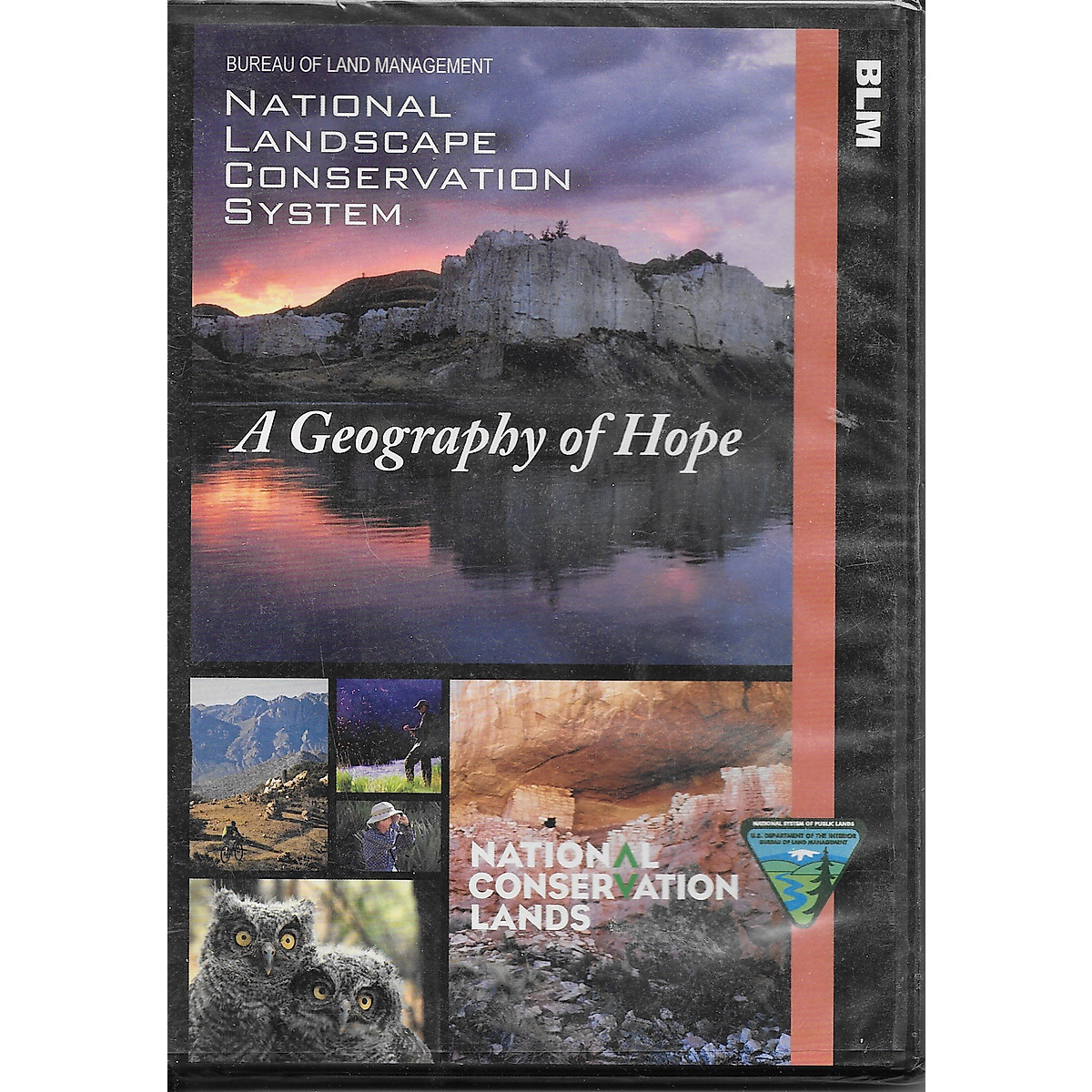 Bureau of Land Management National Lanscape Conservation System A Geography of Hope