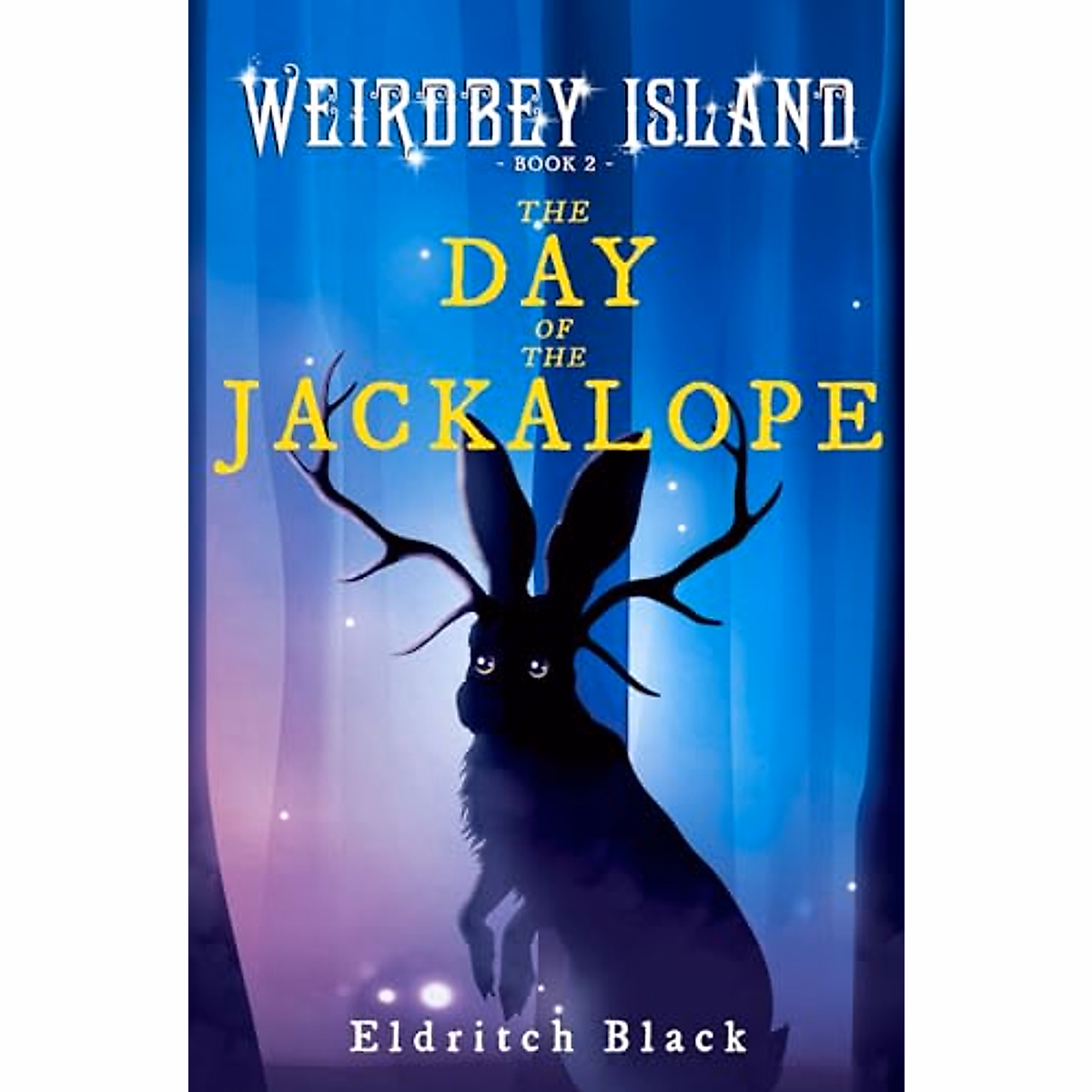 The Day of the Jackalope (Weirdbey Island)