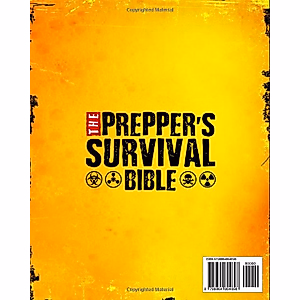 The Prepper’s Survival Bible: 20 in 1: The Long-Term Survival Guide to Face Any Scenario with Life-Saving Strategies, Stockpiling, Water Filtration, Off-Grid Living, and Self-Defense