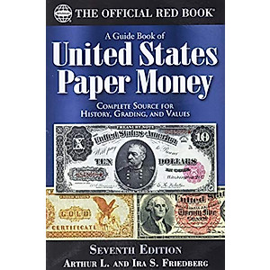 A Guide Book of United States Paper Money 7th Edition