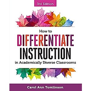 How to Differentiate Instruction in Academically Diverse Classrooms