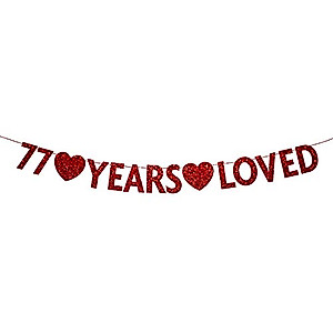 Red 77 Year Loved Banner, Red Glitter Happy 77th Birthday Party Decorations, Supplies