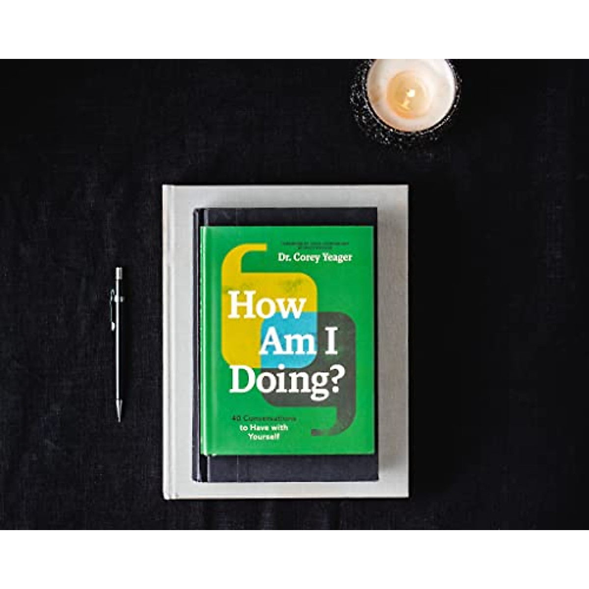 How Am I Doing?: 40 Conversations to Have with Yourself