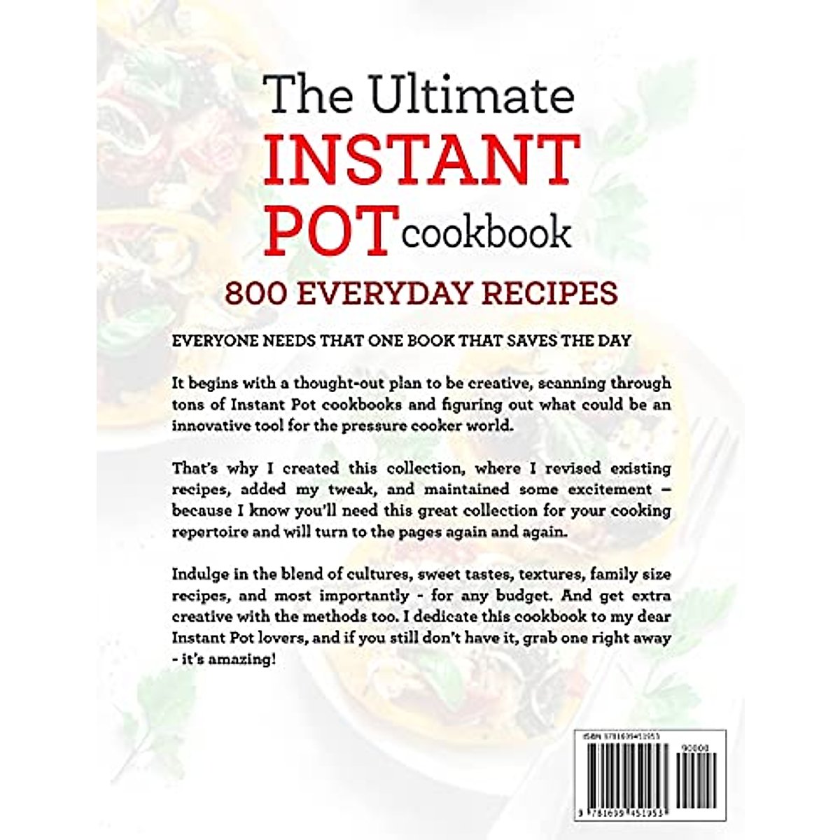 The Ultimate Instant Pot cookbook: Foolproof, Quick & Easy 800 Instant Pot Recipes for Beginners and Advanced Users