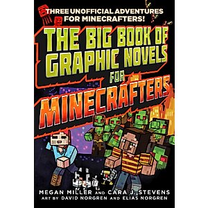 The Big Book of Graphic Novels for Minecrafters: Three Unofficial Adventures