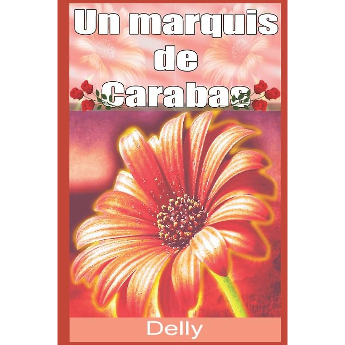 Un marquis de Carabas (French Edition)