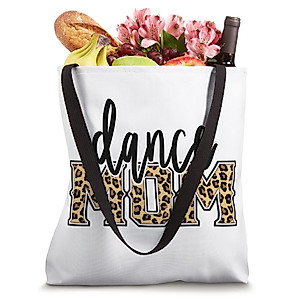 Dance Mom Leopard Print Womens Proud Dance Mothers Tote Bag