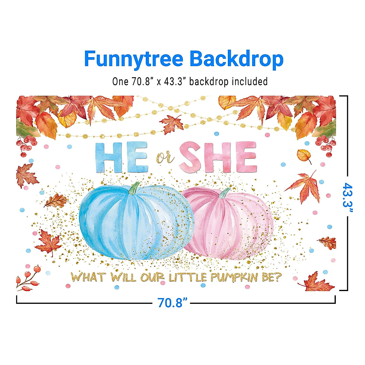 Funnytree Little Pumpkin Gender Reveal Backdrop He or She Fall Pink or Blue Boy or Girl Baby Shower Party Banner Autumn Maple Leaves Background Decor Supplies Photobooth Prop Favors Gift