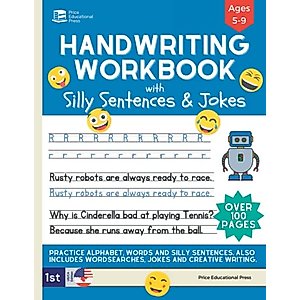 Handwriting Practice Book for Kids Ages 5-9: Penmanship workbook with Silly Sentences, Jokes & Riddles, Sight Words, and Creative Writing Exercises.: ... Grade (Early Education: Reading and Writing)