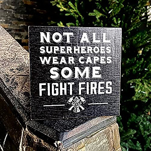 Modern Firefighter Gifts Wooden Box Sign Table Decor Plaque Not All Superheroes Wear Capes Some Fight Fires Wood Box Sign Art Home Shelf Desk Decoration 5 x 5 Inches