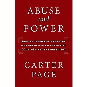 Abuse and Power: How an Innocent American Was Framed in an Attempted Coup Against the President
