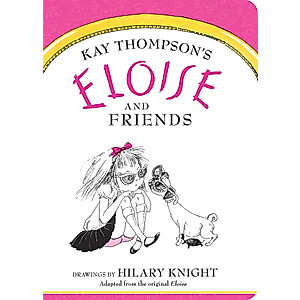 Eloise and Friends