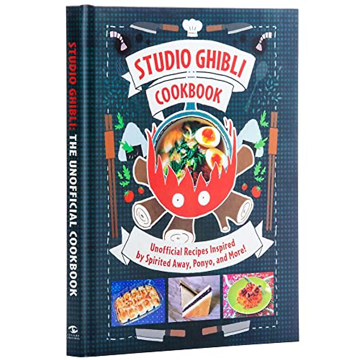 Studio Ghibli Cookbook: Unofficial Recipes Inspired by Spirited Away, Ponyo, and More!