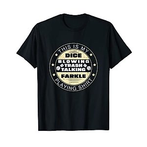 Funny Farkle Playing Shirt Farkle Games For A Farkle Player T-Shirt