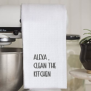 WCGXKO Funny Kitchen Towel Alexa Clean The Kitchen Housewarming Gift Hostess Gift (Clean The Kitchen Towel)