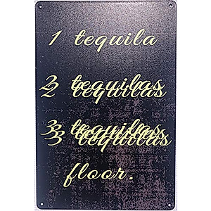 Toothsome Studios 1 Tequila 2 Tequila 3 Tequila Floor 12" x 8" Funny Tin Sign Man Cave Home Tiki Bar Pub Decor