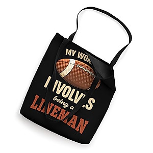My Workout Involves Being A Lineman Funny Football Coaches Tote Bag