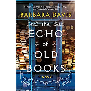 The Echo of Old Books: A Novel