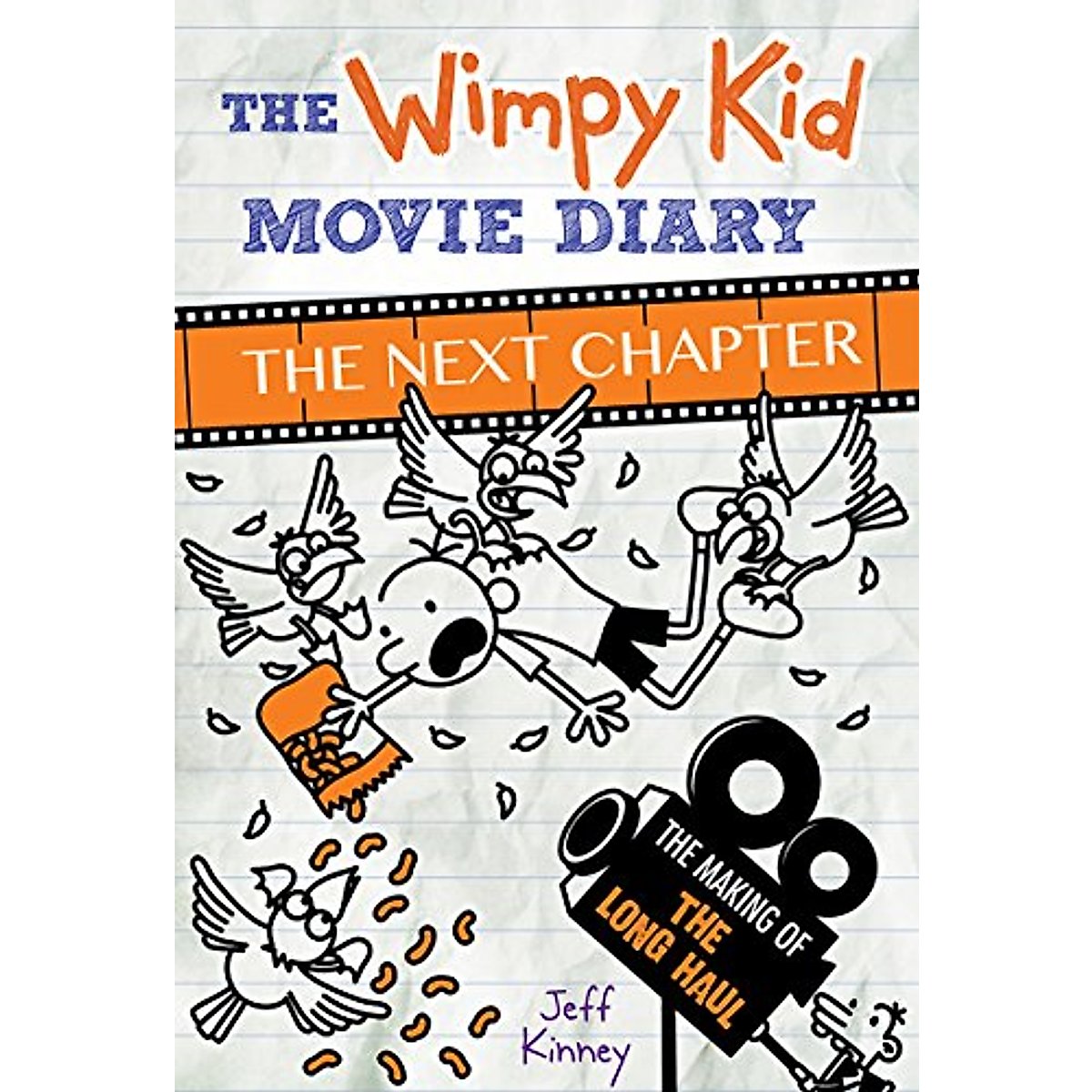 The Wimpy Kid Movie Diary: The Next Chapter (Diary of a Wimpy Kid)