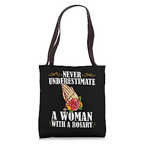 Never Underestimate a Woman with a Rosary Catholic Beads Tote Bag