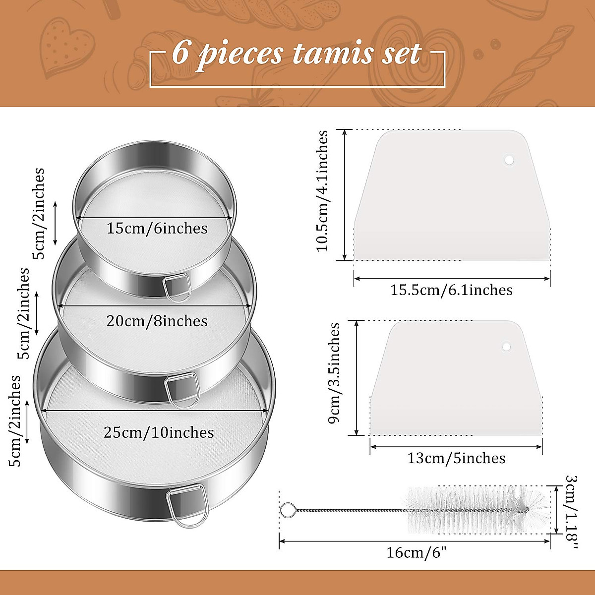 6 Pieces Tamis Flour Sieve Set 6 Inch 8 Inch 10 Inch Flour Sieve 60 Mesh Stainless Steel Round Sifter for Baking with Dough Scraper and Cleaner Brush