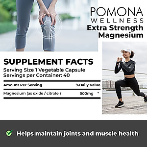 Pomona Wellness Magnesium Supplement, Extra Strength 500mg, Supports Healthy Bones, Sleep And Calm, Muscles & Teeth, Boosts Energy & Relaxation, Non-GMO, Vegan, 60 Capsules