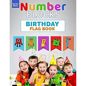 Numberblocks̴ Birthday Flag Book: Colorful Ideal Gift Party Banner Decoration Supplies For Baby, Kids, Toddlers, Preschoolers