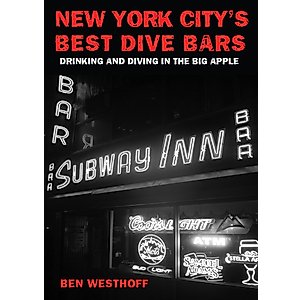 New York City's Best Dive Bars: Drinking and Diving in the Big Apple