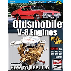 Oldsmobile V-8 Engines 1964–1990: How to Rebuild