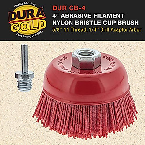 Dura-Gold 4" Abrasive Filament Nylon Bristle Cup Brush - Coarse Sanding Scuffing Brush, 5/8" 11 Thread, 1/4" Drill Arbor - Remove Rust, Corrosion, Paint - Surface Prepping for Truck Bed Liner Coatings