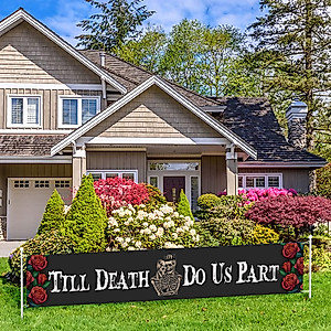Till Death Do Us Party Large Banner Sign,Engagement Party Couples Shower Wedding Bachelor Party Decorations Supplies,Lawn Sign Yard Sign Banner Backdrop 9.8x1.6ft