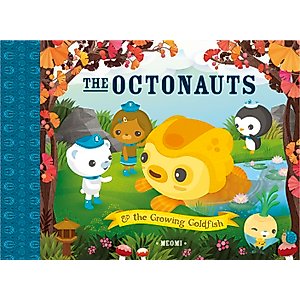 The Octonauts and The Growing Goldfish: Now a major television series!