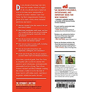 Start Your Farm: The Authoritative Guide to Becoming a Sustainable 21st-Century Farmer