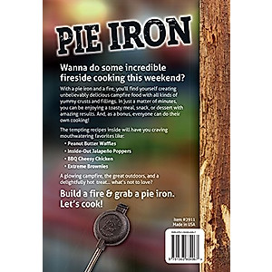 Pie Iron Creations (Delicious Fireside Cooking)