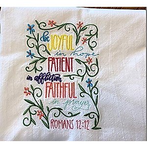 Embroidered scripture on tea towel, dish towel, flour sack towel, Romans, Bible verse, Christian gift