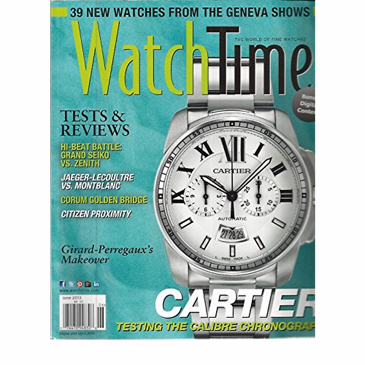 WATCH TIME, JUNE, 2013 (THE WORLD OF FINE WATCHES) TESTS & REVIE WS * CARTIER