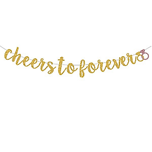 Cheers To Forever Banner for Gold Gliter Engagement/Wedding Banner/Bridal Shower Party Decorations (Pre-Strung)