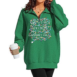 iliheyov Christmas Sweatshirts Women I'm Fine Everything is Fine Sweatshirt Light Long Sleeve Pullover Half Zip Top (P5, Large)