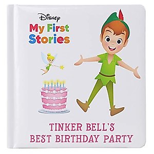 Disney My First Stories - Tinker Bell's Best Birthday Party - Peter Pan - PI Kids